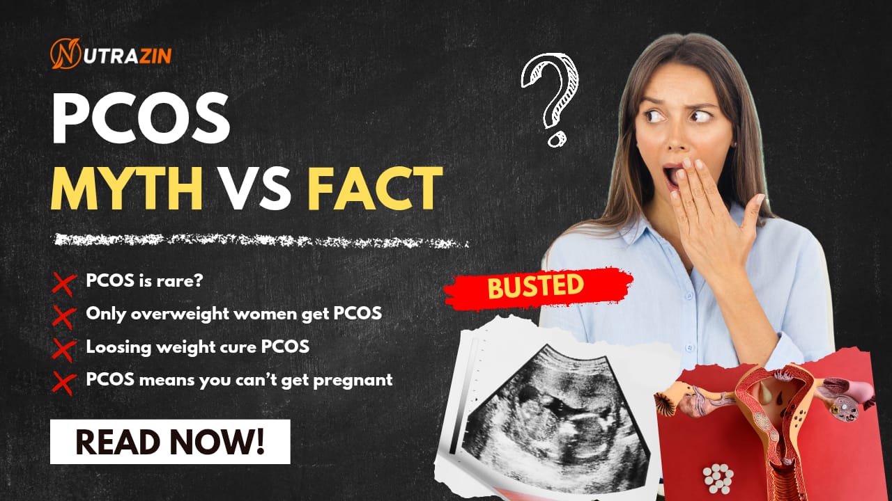PCOS Myths Busted: What Science Really Says About PCOS – NUTRAZIN